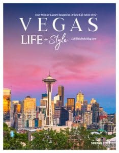 Vegas Life + Style Magazine | Your Premiere Luxury Magazine